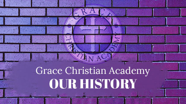 The Birth of Grace Christian Academy - Our Story
